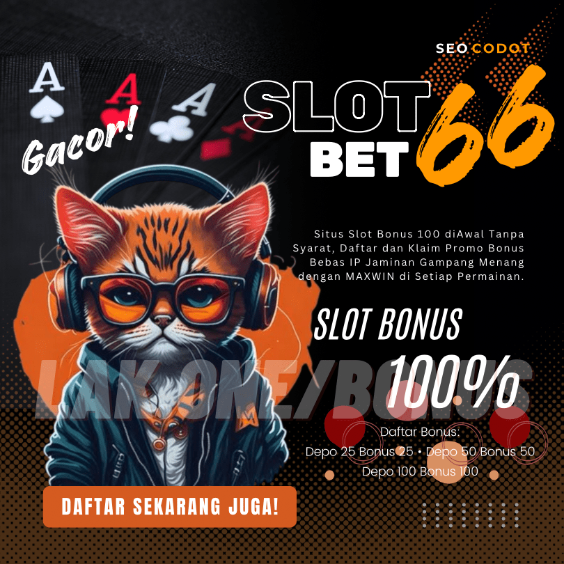 SLOT66BET: Daftar Slot Bonus New Member 100% Terpercaya TO Rendah Situs Gampang Maxwin 2025